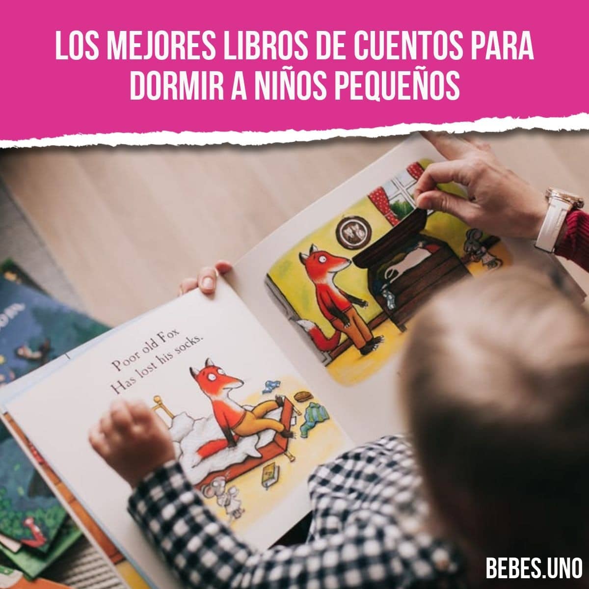 Los 10 Mejores Libros De Cuentos Para Dormir A Niños Pequeños